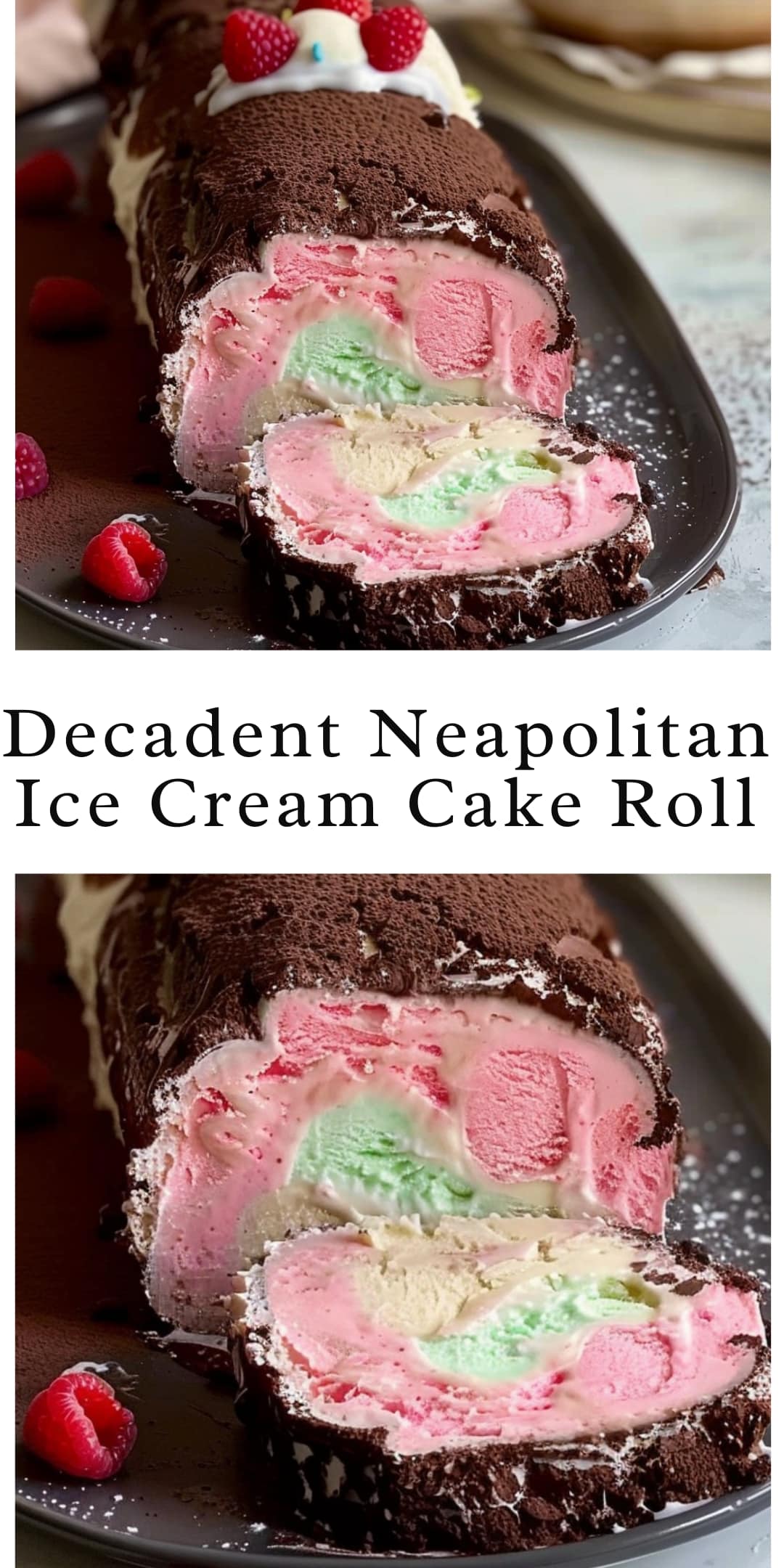 Decadent Neapolitan Ice Cream Cake Roll - Recipes Smile