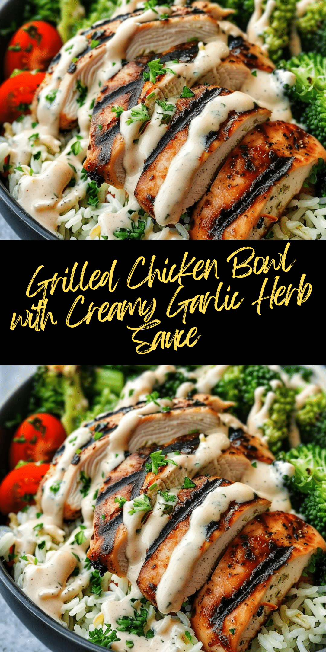 Grilled Chicken Bowl with Creamy Garlic Herb Sauce - Recipes Smile